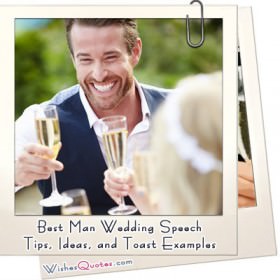 Best Man Wedding Speech Tips And Toast Examples – By WishesQuotes