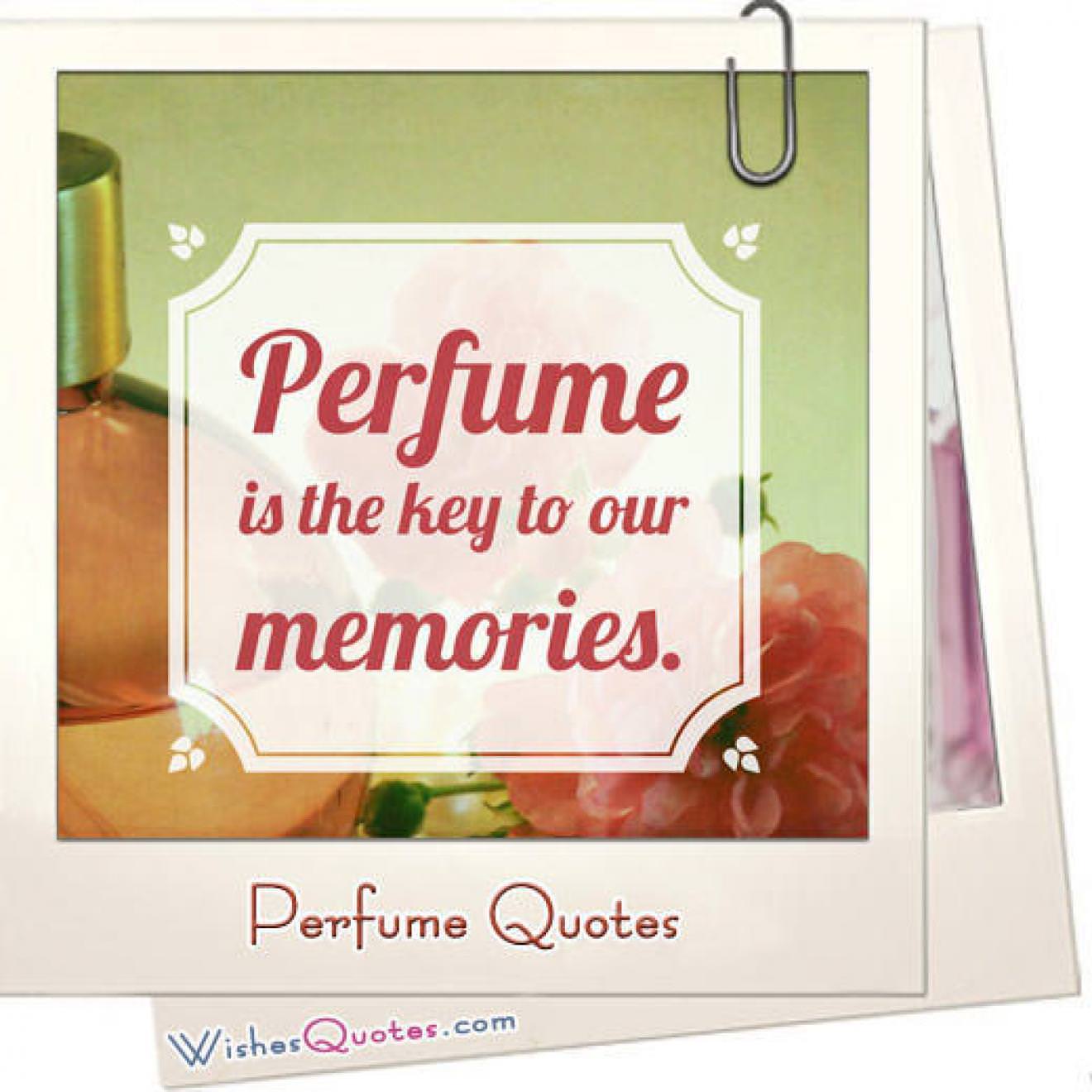 Top 40 Amazing Perfume Quotes With Images By WishesQuotes