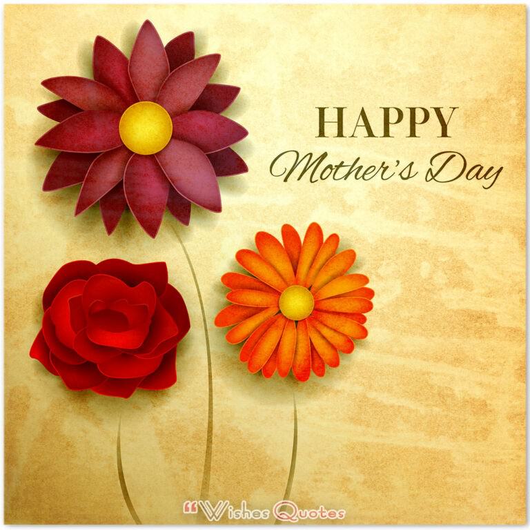 Heartwarming Mother S Day Wishes To Melt Her Heart