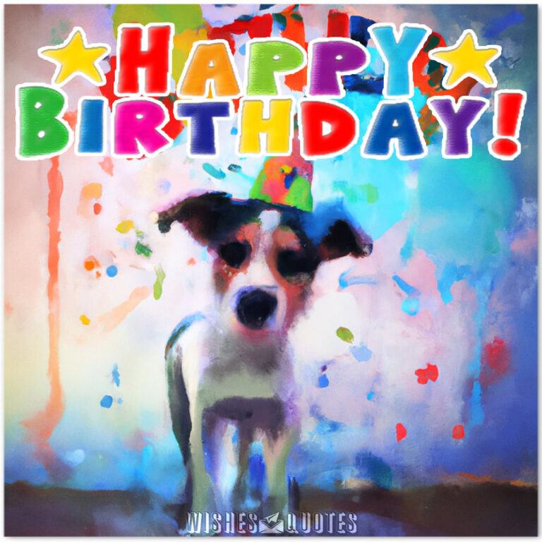Amazing Birthday Wishes And Cute Cards For Dog Lovers