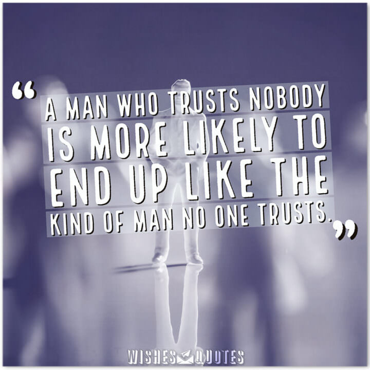 Trust Quotes To Help You Build Strong Relationships