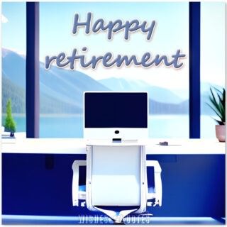 A Fond Farewell: Retirement Wishes For A Valued Coworker