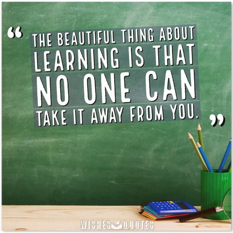 Inspirational Quotes For The End Of The School Year